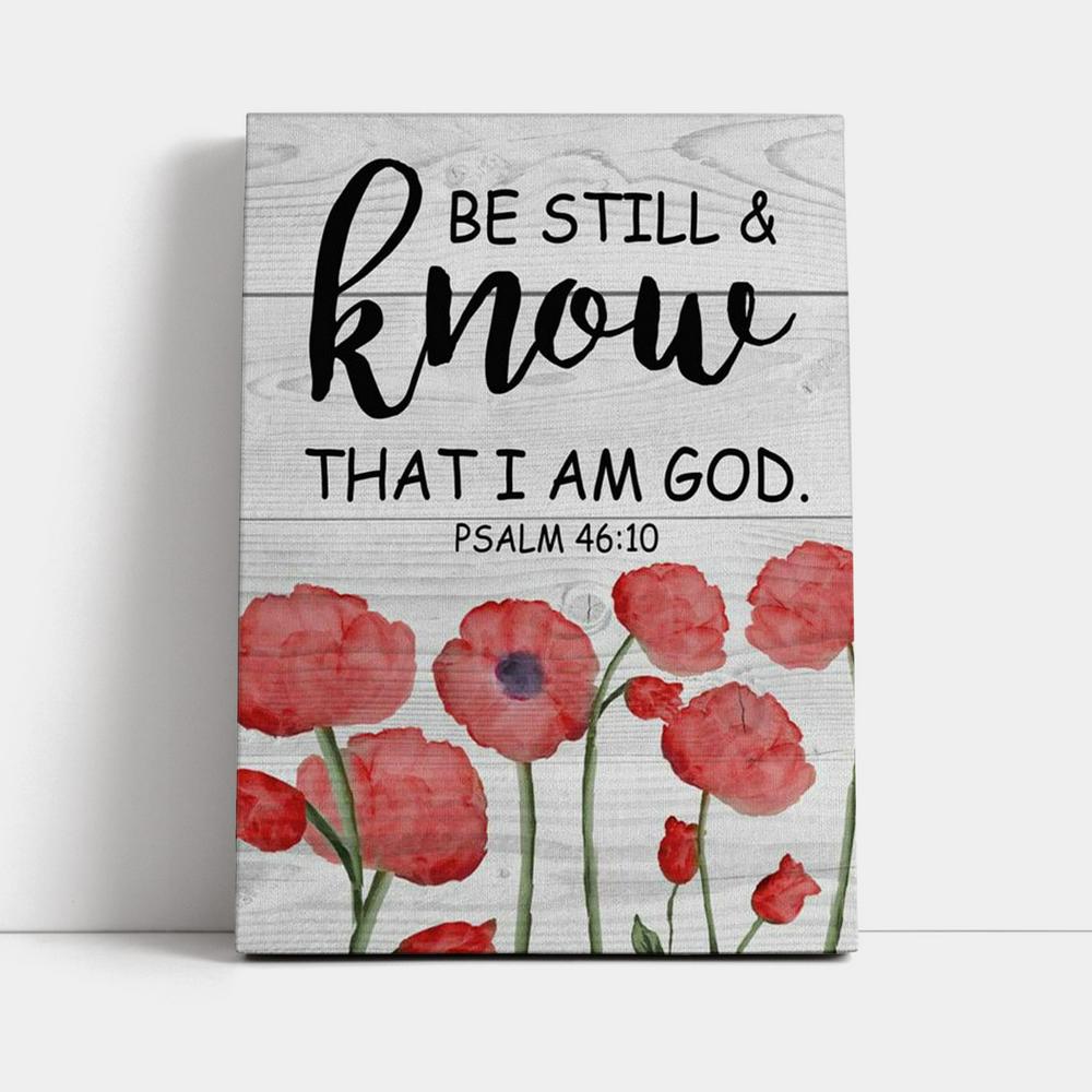 Be Still And Know That I Am God Psalm 4610 Bible Verse Wall Decor Art ...