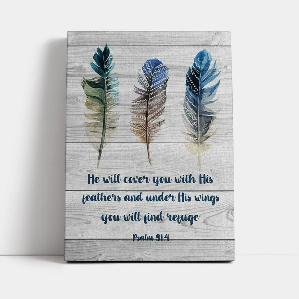 Bible Verse Psalm 914 He Will Cover You With His Feathers Canvas Print ...
