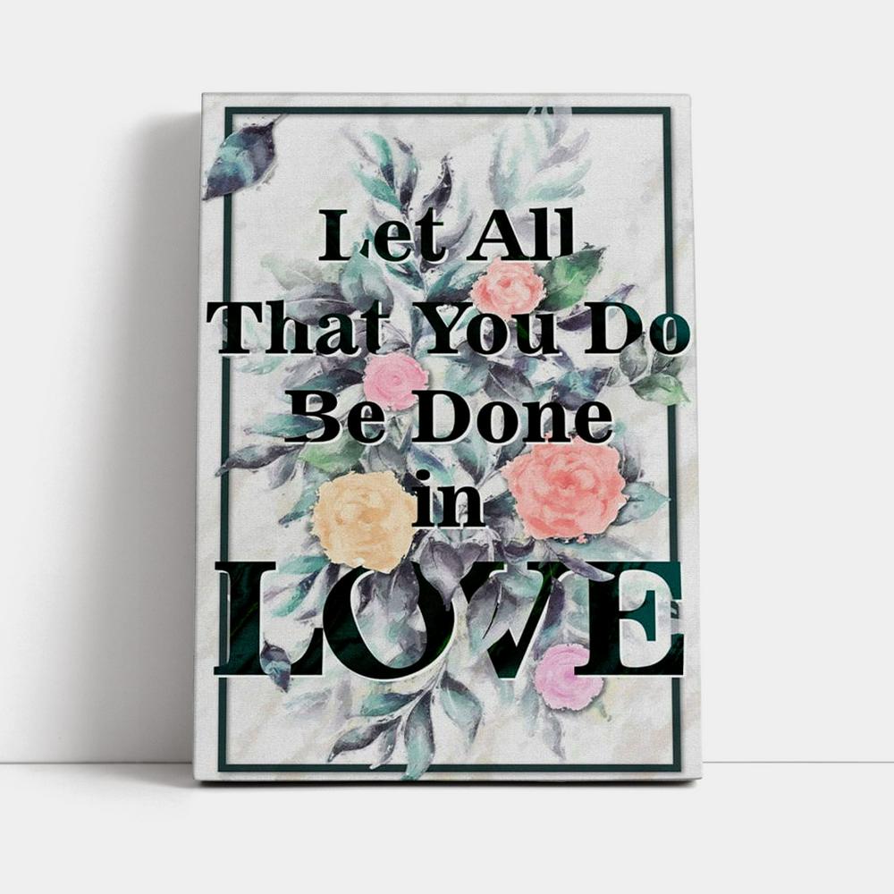 Let All That You Do Be Done In Love Bible Verse Wall Decor Art - Bible ...