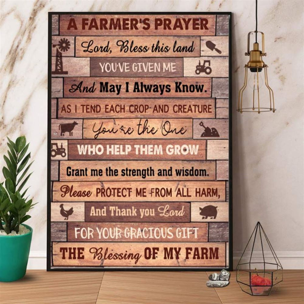 Farm Canvas, A Farmer's Prayer Please Protect Me From All Harm And Tha ...