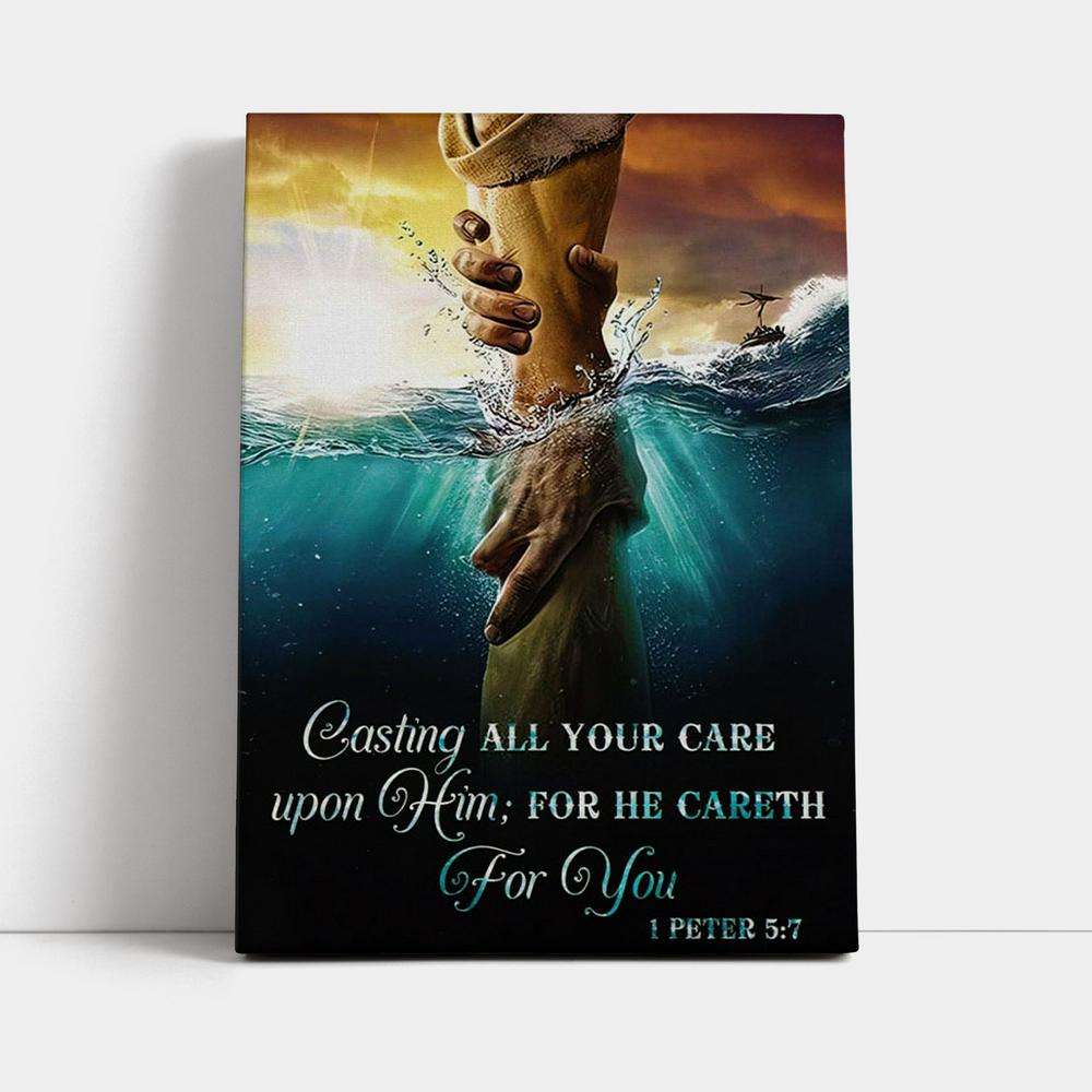 Casting All Your Care Upon Him 1 Peter 57 Kjv Bible Verse Wall Decor A ...