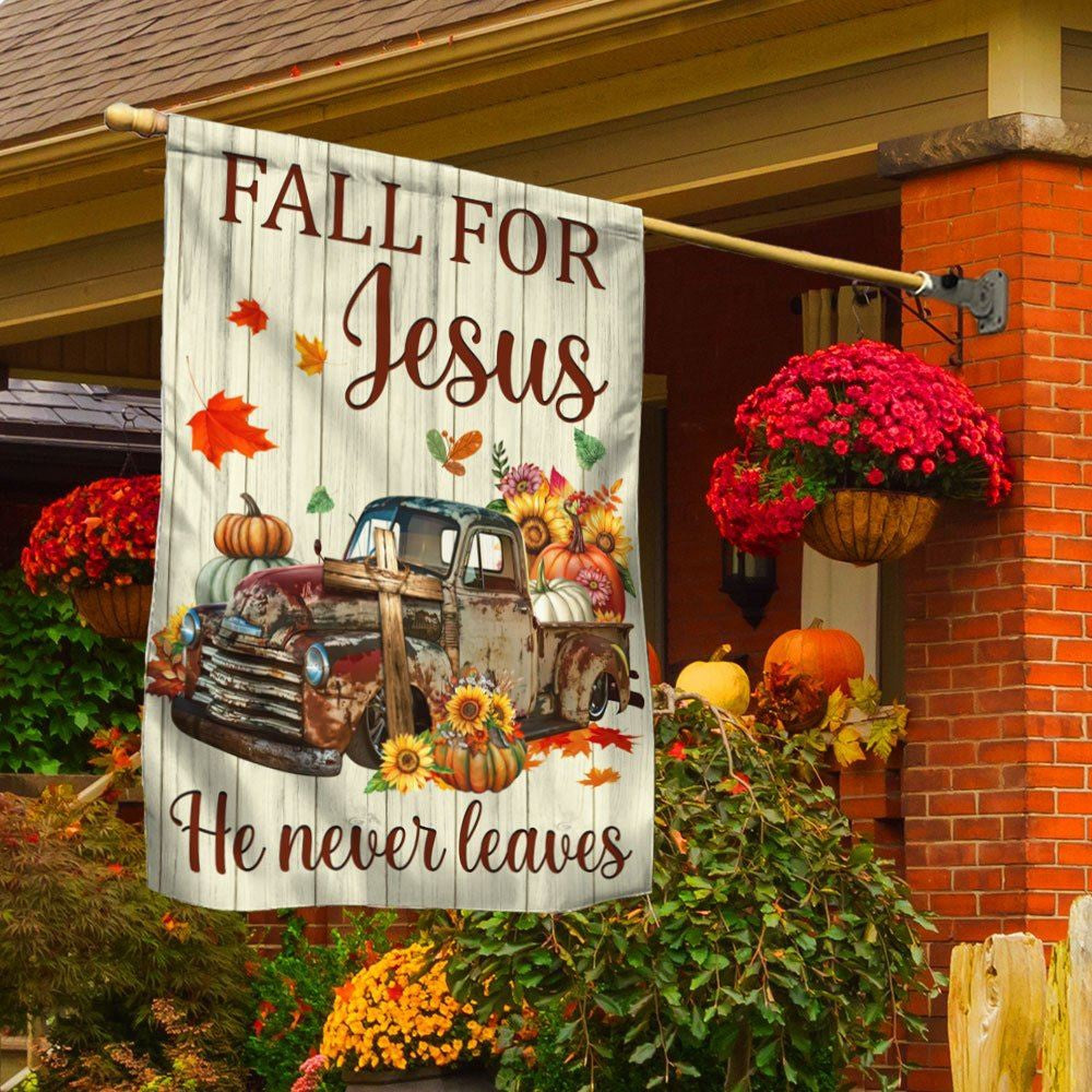Christian Flag, Fall Truck Pumpkins Flag Fall For Jesus He Never Leave ...