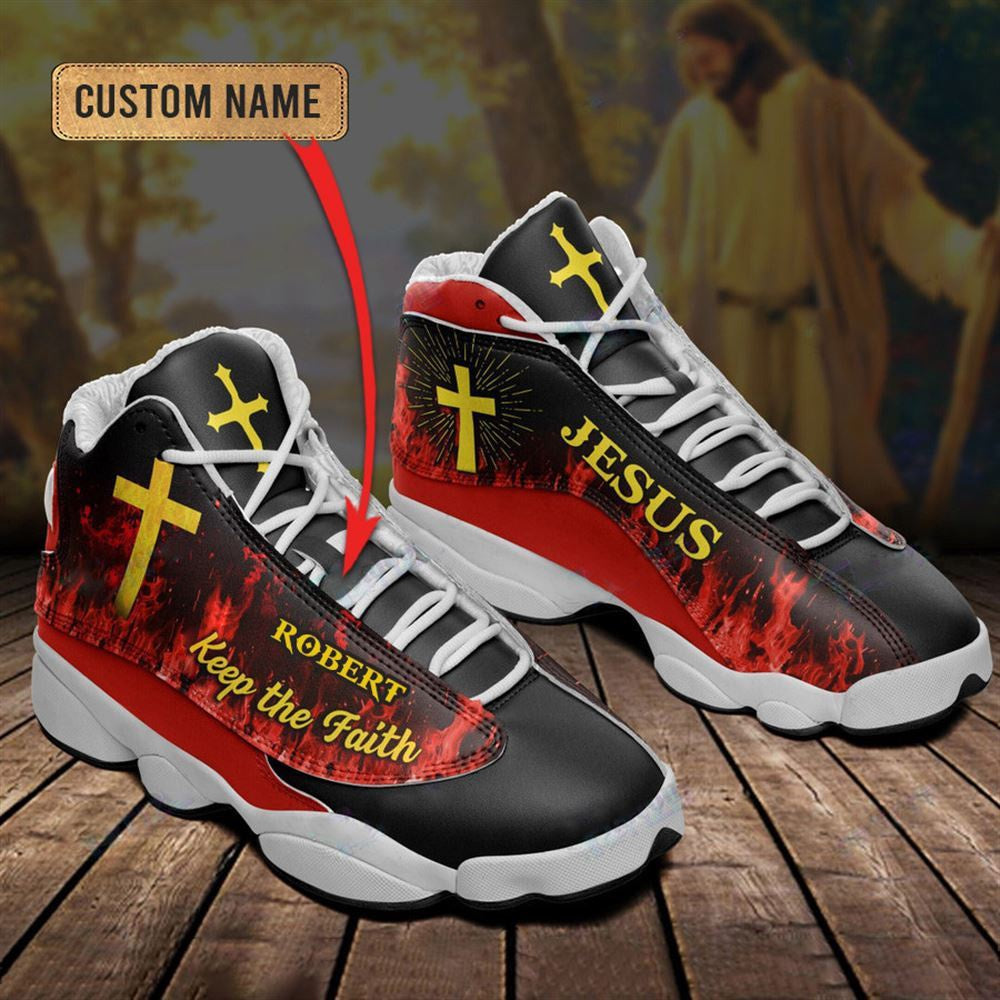 Jesus Keep The Faith Fire Custom Name Jd13 Shoes, Jesus Christ Shoes ...